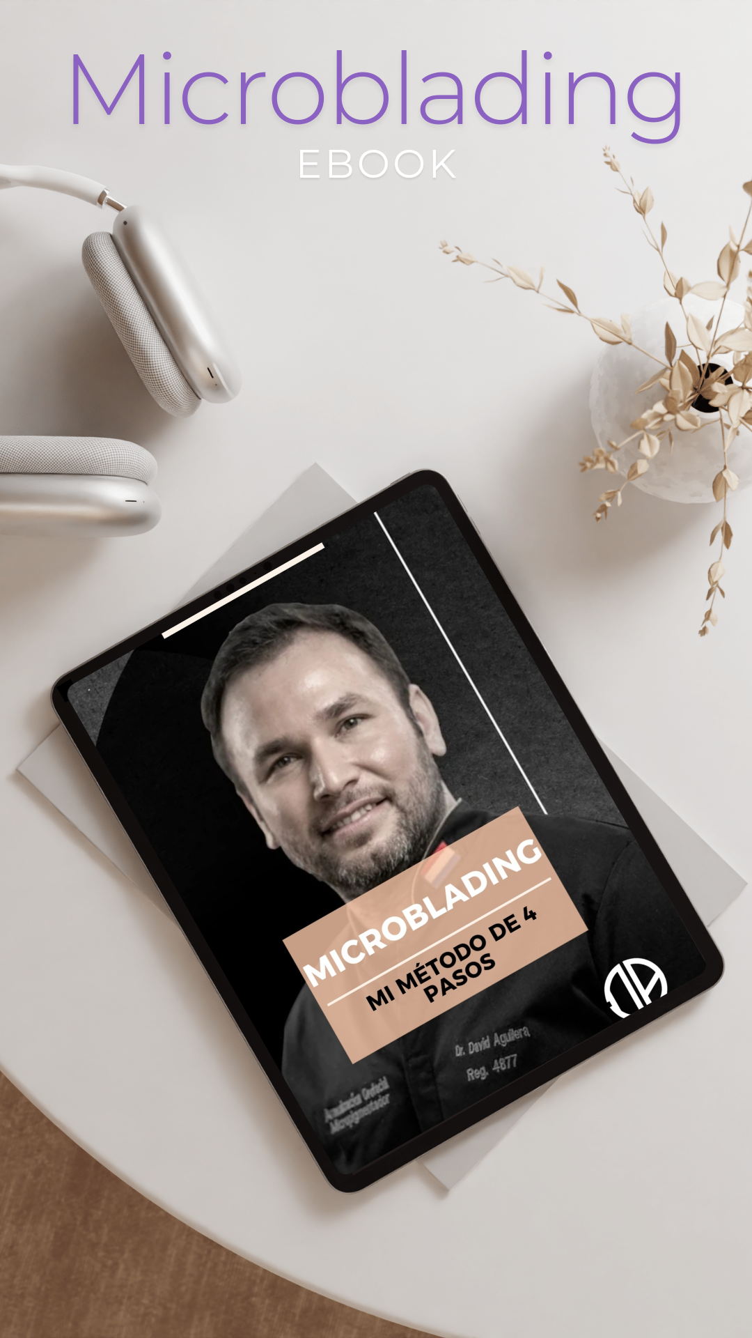 Mi método de 4 pasos en Microblading - David Aguilera | Hotmart