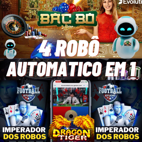 4 robô automático em 1 lugar bac bo roleta football Studio Dragon ...