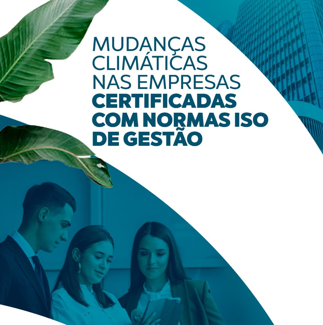Mudanças climáticas nas empresas certificadas com normas ISO de ges...