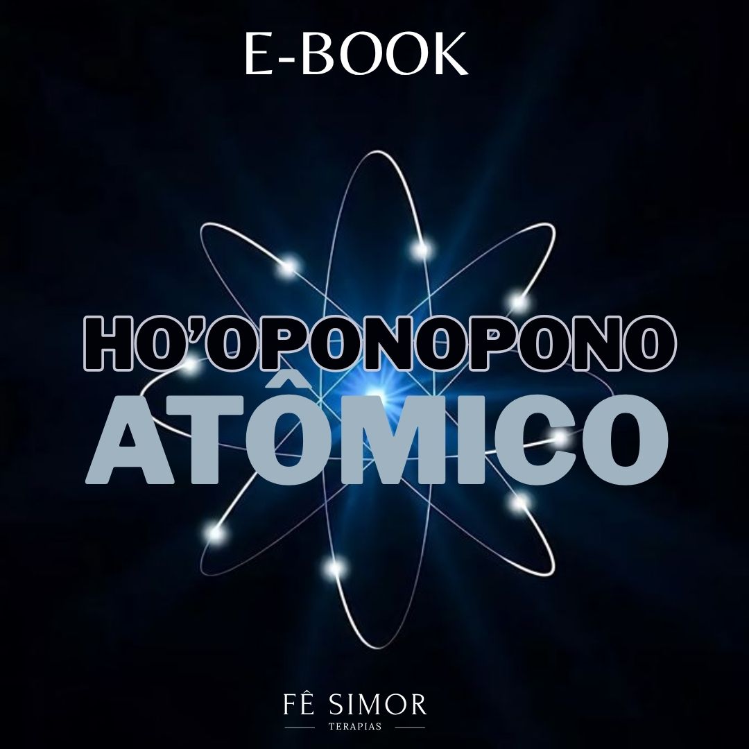 E-book Ho'oponopono Atômico - Fernanda Simor Soares de Oliveira | H...