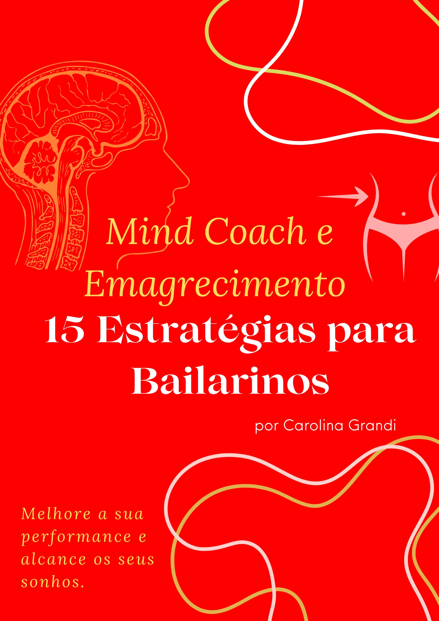 Mind Coach e Emagrecimento 15 Estratégias para Bailarinos - Shoppin...