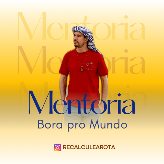 Mentoria Bora pro Mundo - Recalcule a Rota