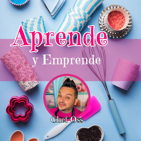 Aprende y Emprende con el Chef Oss - Cakes by Oss | Hotmart