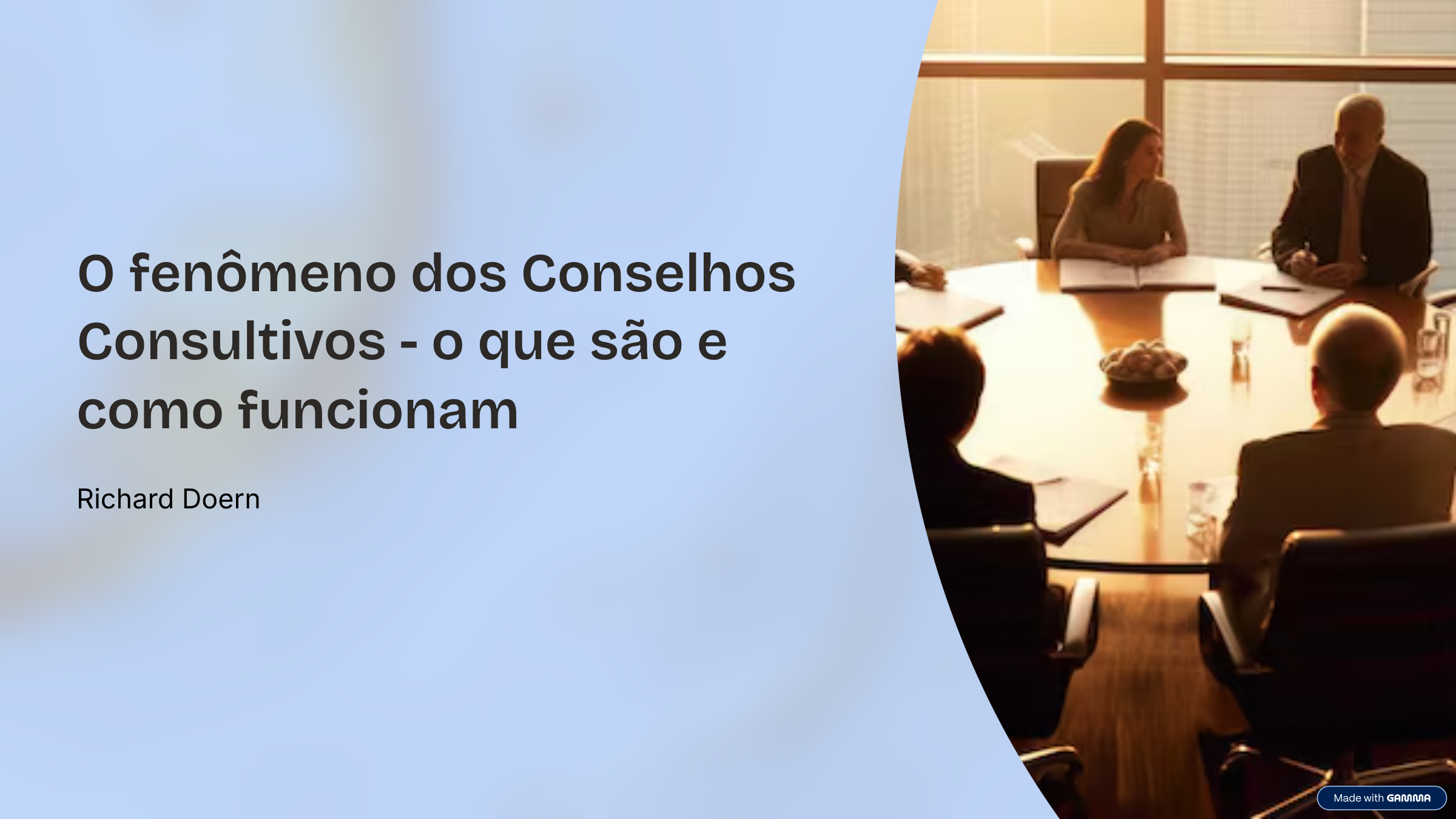 O fenômeno dos Conselhos Consultivos - o que são e como funcionam,
