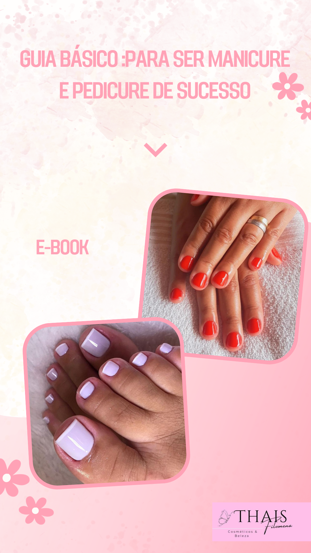 Guia Básico para ser uma Manicure e Pedicure