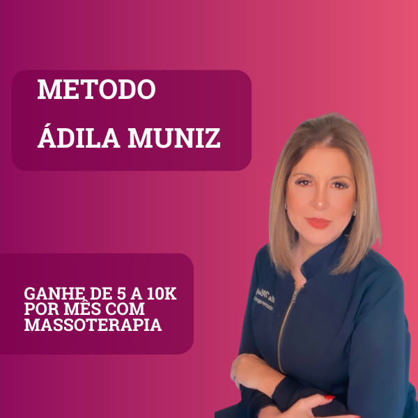 Metodo Ádila Muniz - Ádila Azero Albernaz Muniz Knewitz | Hotmart