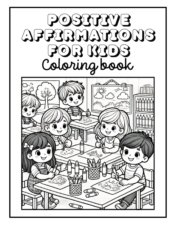 Coloring book Kids - Positive affirmations - Maria Cecilia Cerra Ca...
