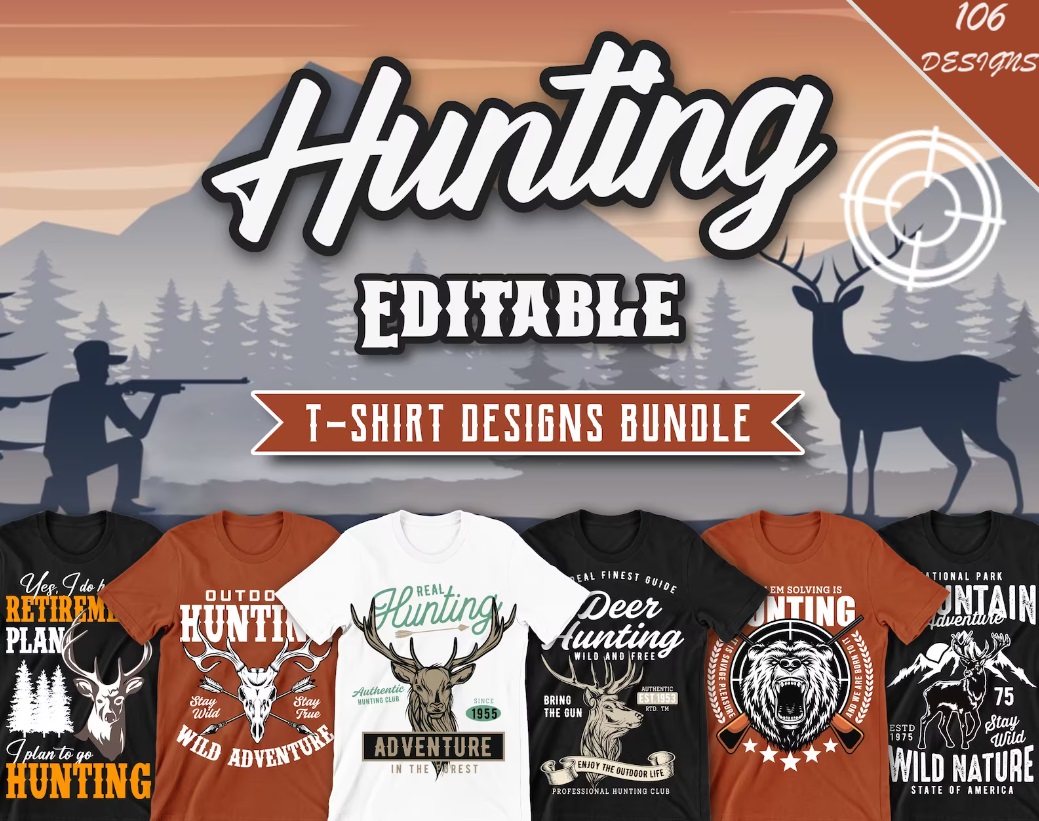 106 Editable Hunting T-Shirt Designs Bundle