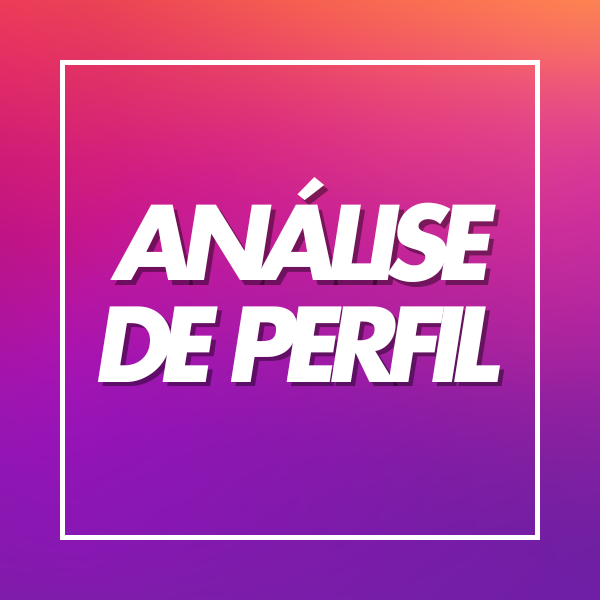 Análise de Perfil - VIP - Maurecy Moura | Hotmart