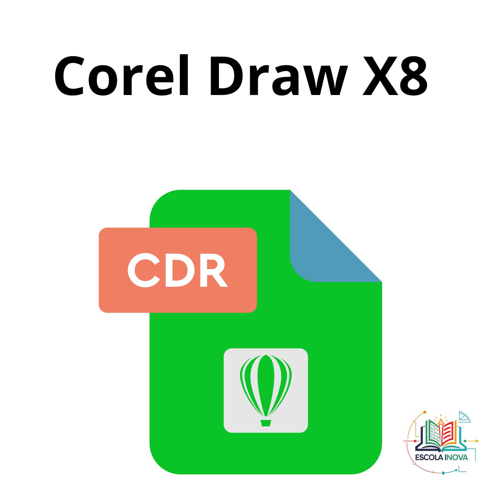 Corel Draw X8 - Escola Inova | Hotmart