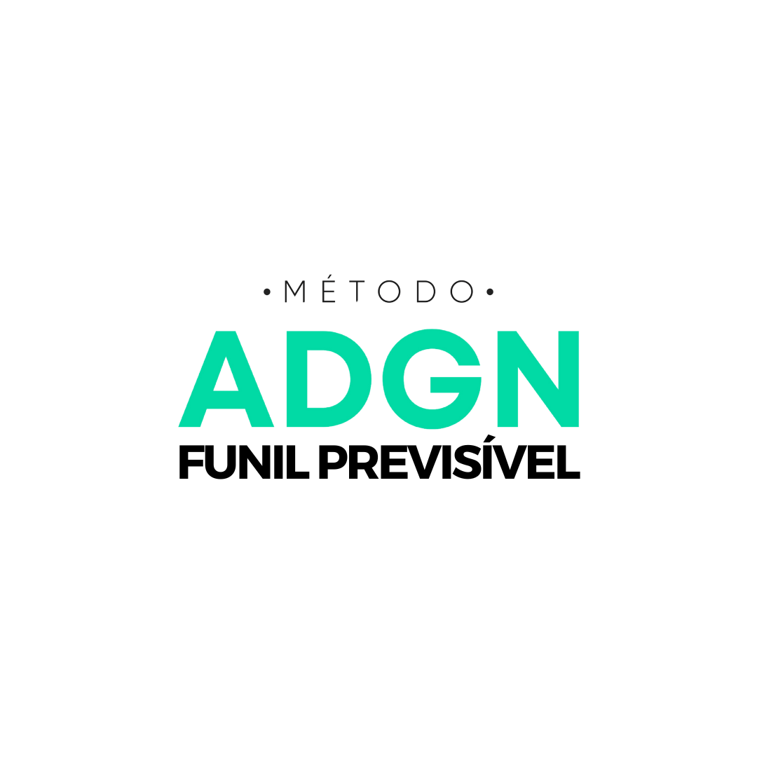 Aula: O Método ADGN - Funil de Vendas Previsíveis.