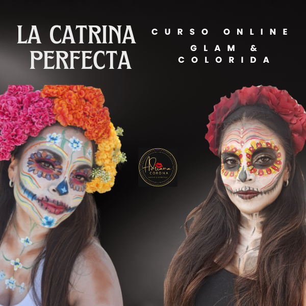 “La Catrina Perfecta: Curso Online Glam & Color”