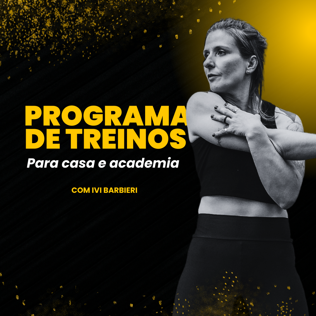 Programa de Treinos: Para casa e academia