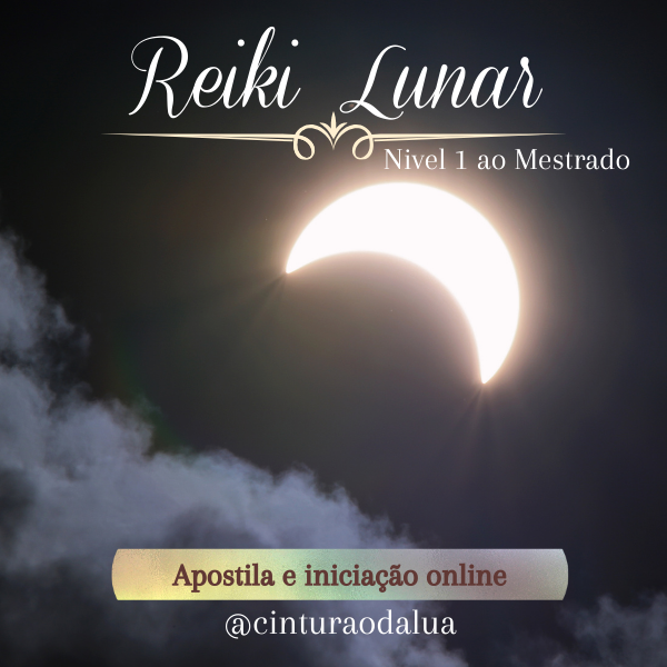 Reiki Lunar - Nível 1 ao Mestrado - Cinturão da Lua | Hotmart