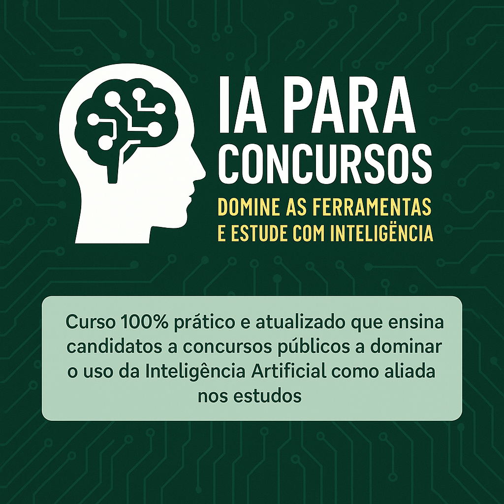 IA para Concursos: Domine as Ferramentas e Estude com Inteligência ...