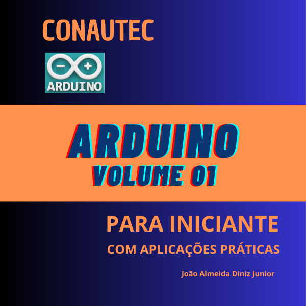 ARDUINO VOLUME 1 - João Almeida Diniz Junior | Hotmart