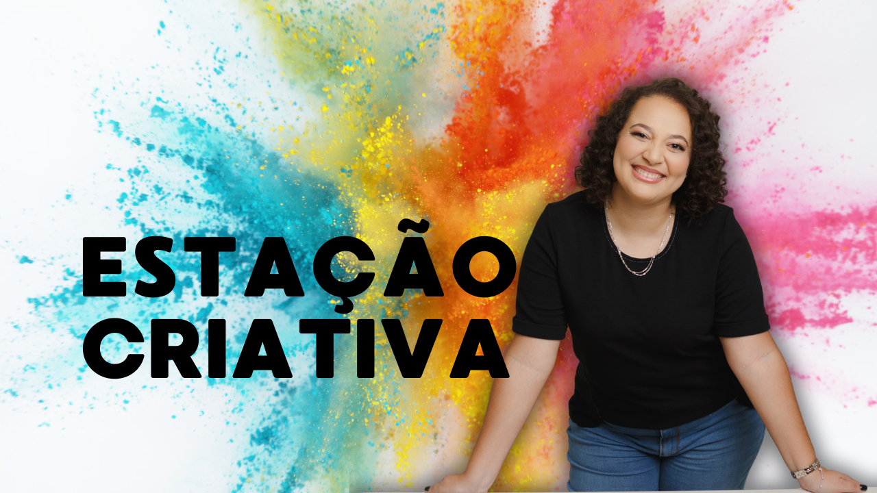 ESTAÇÃO CRIATIVA - Caroline Lacerda | Hotmart