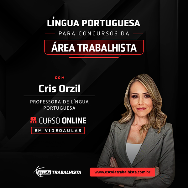 Língua Portuguesa para os concursos da área trabalhista - Cris Orzil
