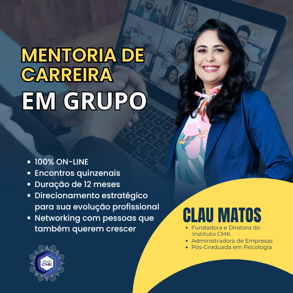 MENTORIA DE CARREIRA EM GRUPO - Instituto CMK | Hotmart
