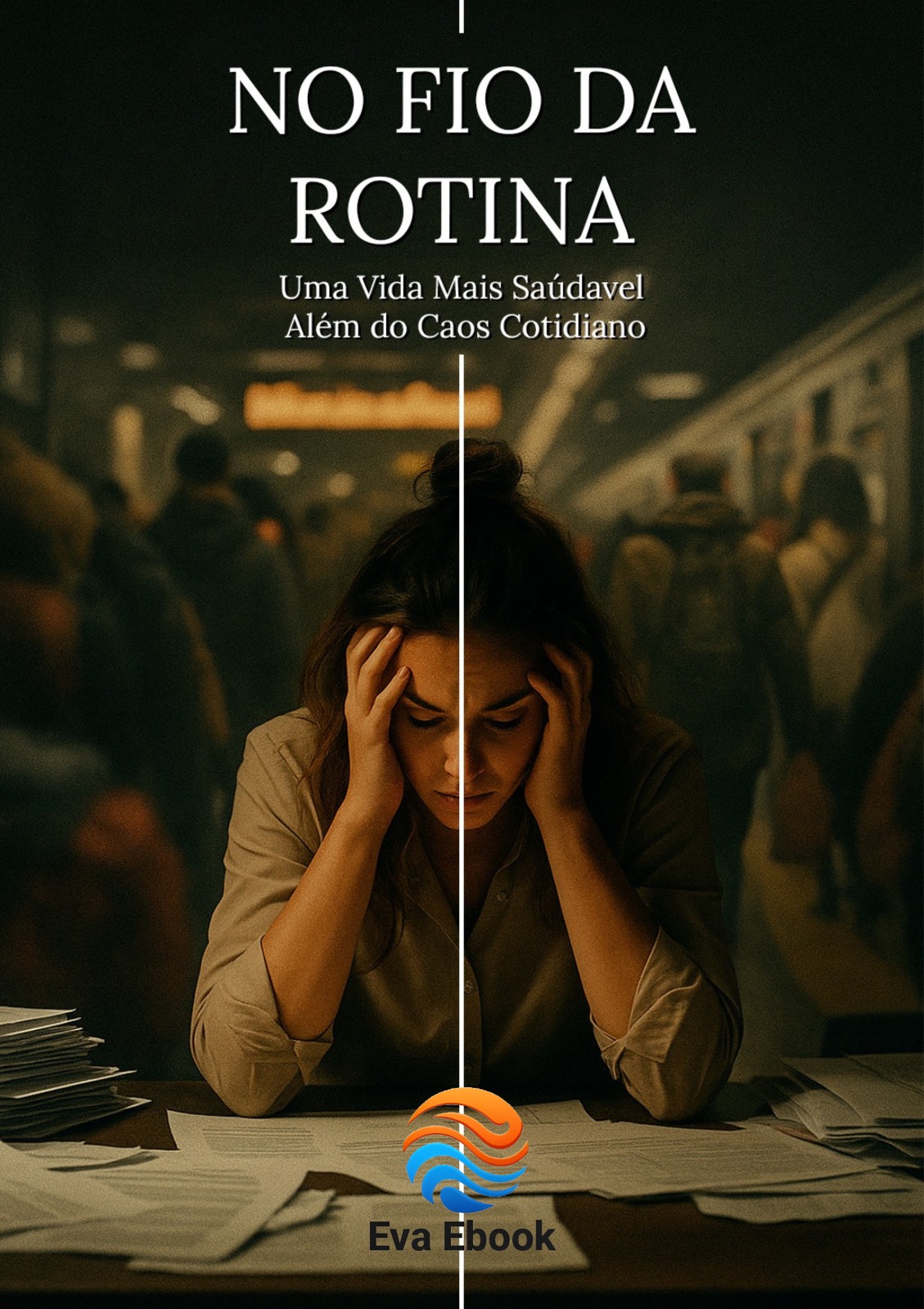 No fio da Rotina - EVA Ebook | Hotmart