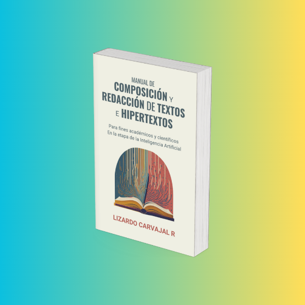 Manual de composición y redacción de textos e hipertextos (Ebook)
