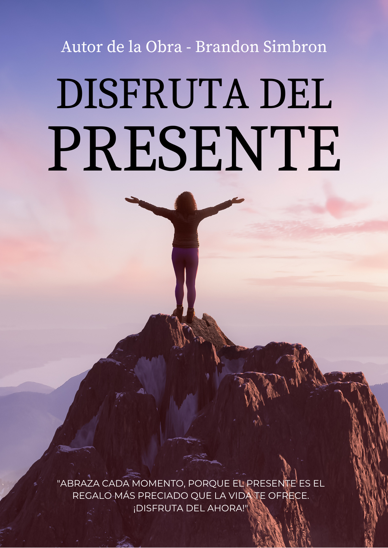 Disfruta del Presente