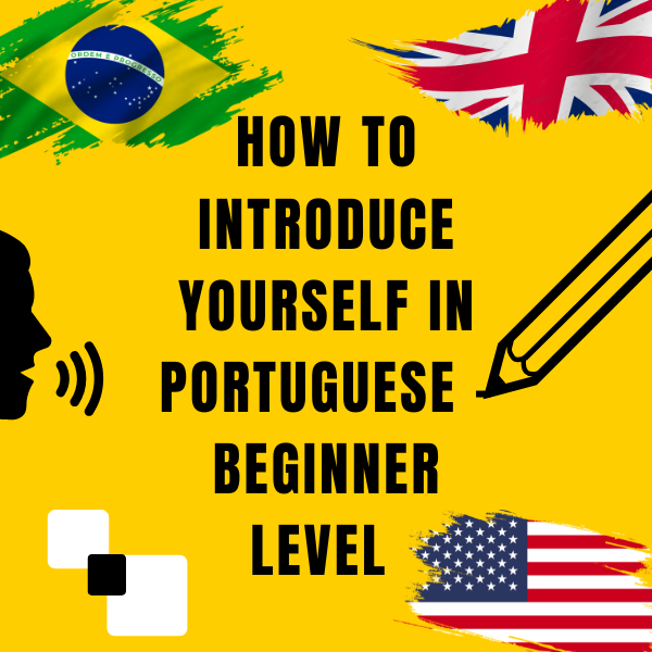 How to Introduce Yourself in Portuguese – Beginner Level | Hotmart