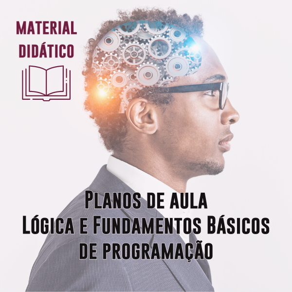 Planos De Aula Lógica E Fundamentos Básicos De Programação Cursos