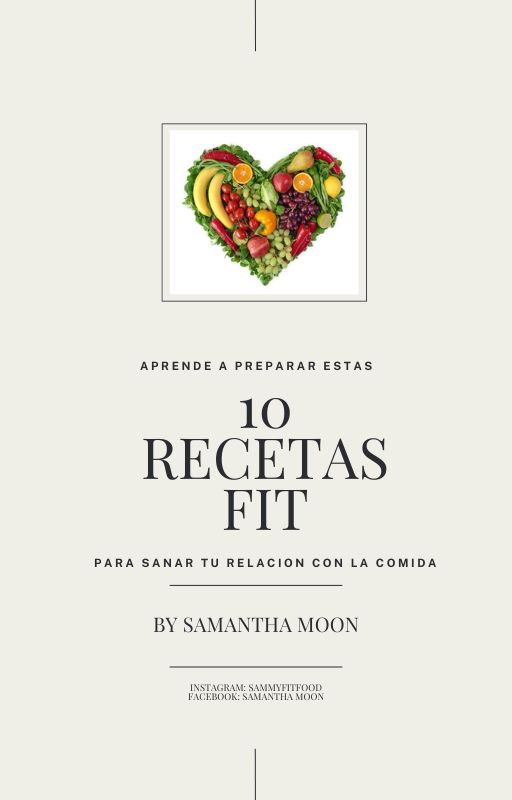10 RECETAS FIT para sanar tu relación con la comida - Samantha Moo...