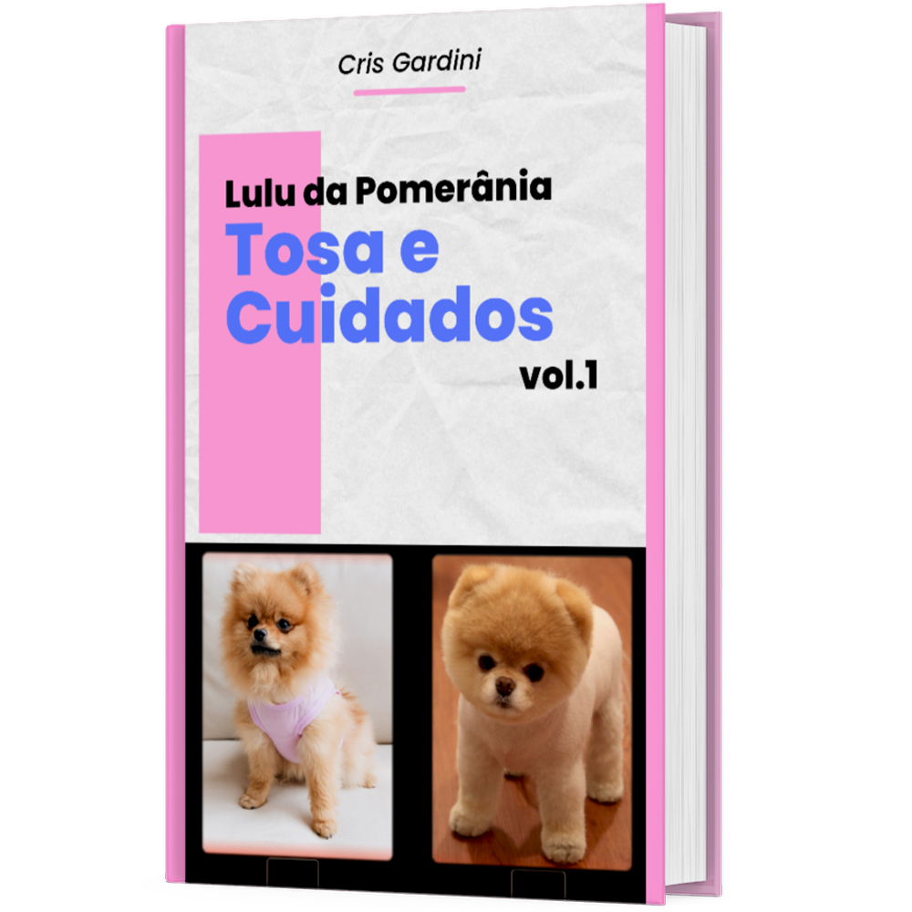 Tosa e Cuidados Com o Pelo Vol.1 - Série Lulu da Pomerânia - Manuel...