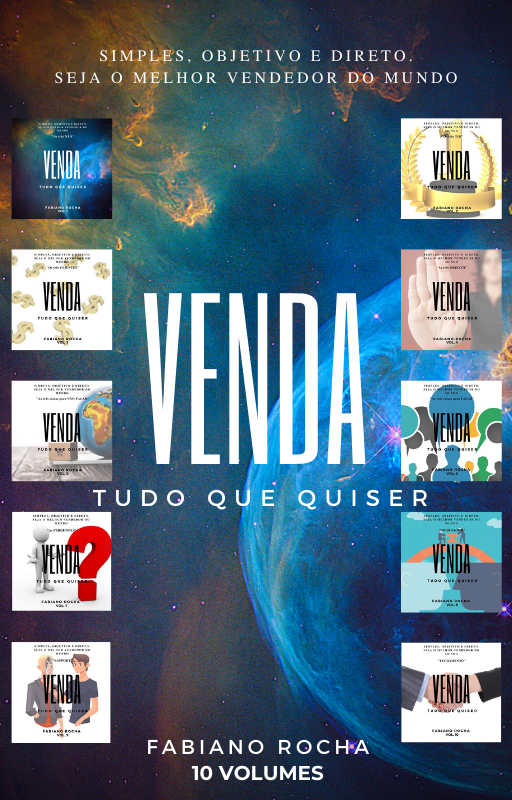 VENDA tudo que quiser - 10 volumes - FABIANO ROCHA DE AMORIM | Hotmart