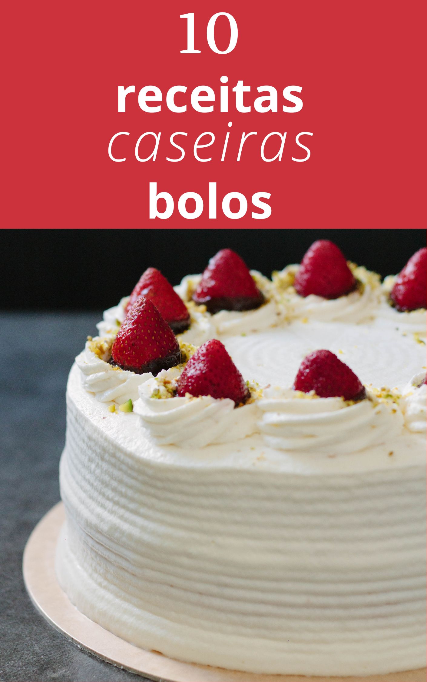 10 receitas de bolo caseiro