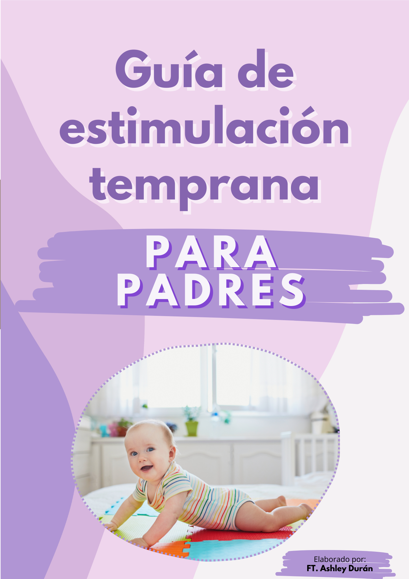 Guia de estimulación temprana para padres - Ashley Duran | Hotmart