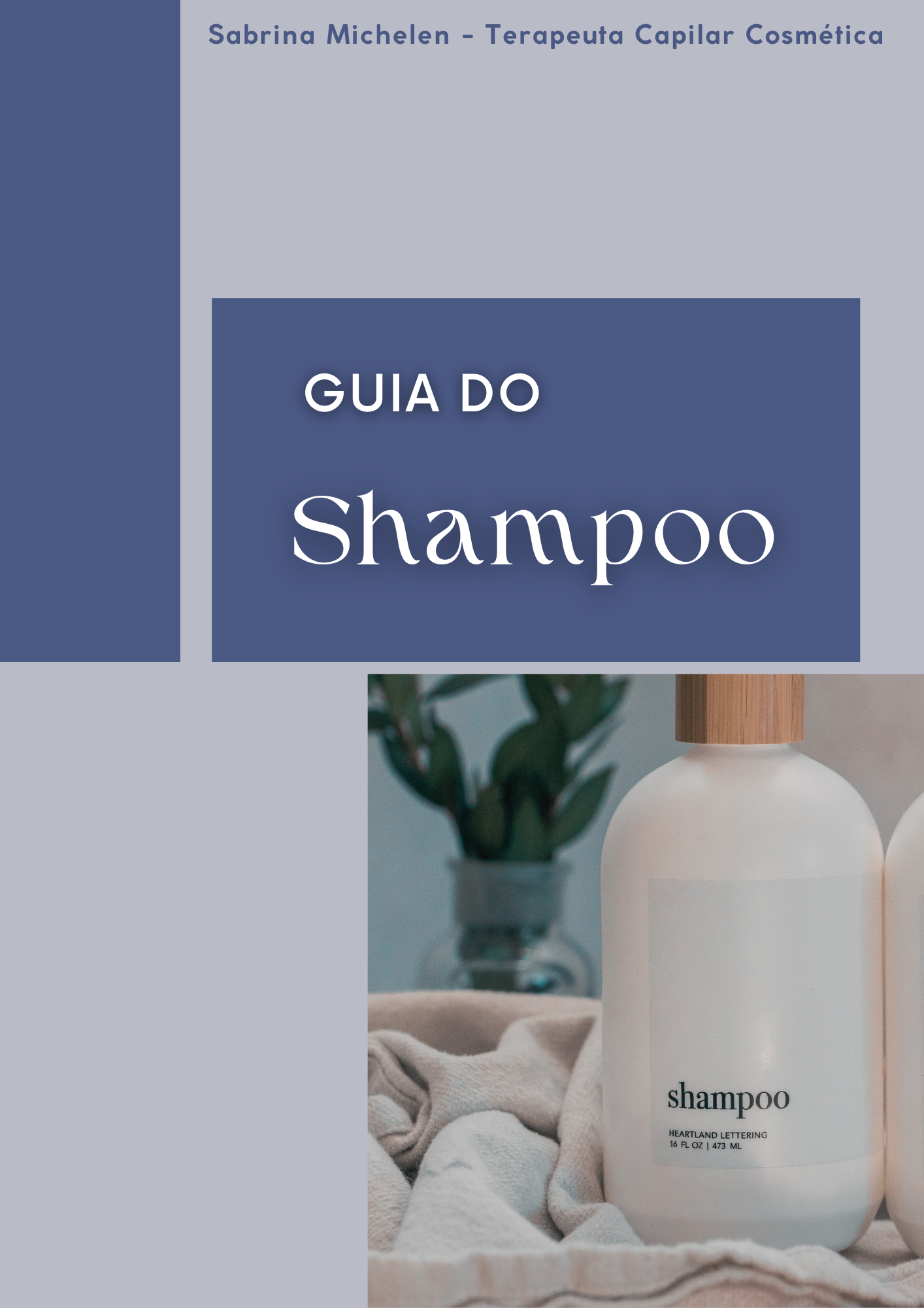 Guia do Shampoo - Sabrina Michelen
