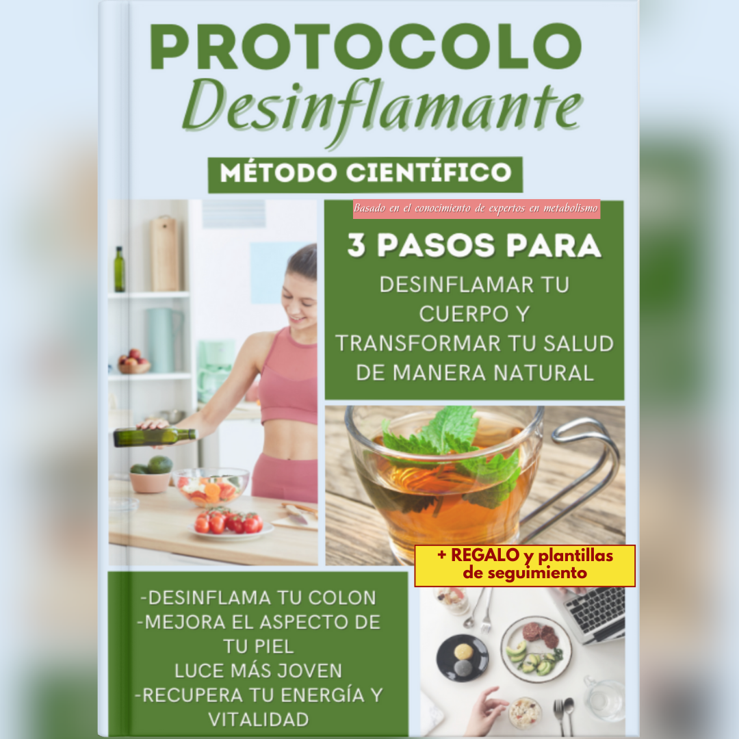 PROTOCOLO DESINFLAMANTE: 3 PASOS para desinflamar tu cuerpo y transformar tu salud de manera ...