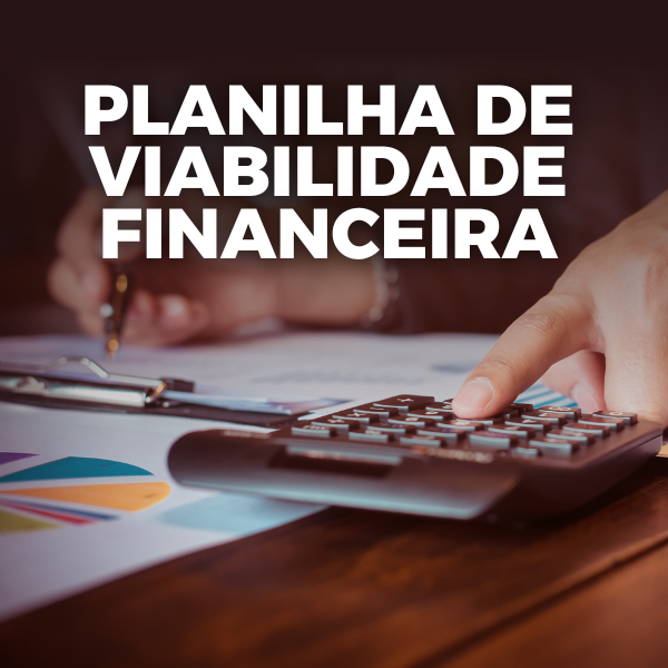 LEVE TAMBÉM: PLANILHA DE VIABILIDADE FINANCEIRA - Jason Leal Seren ...