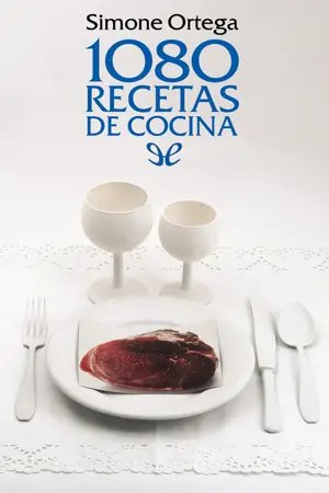 1080 recetas de cocina - Simone Ortega