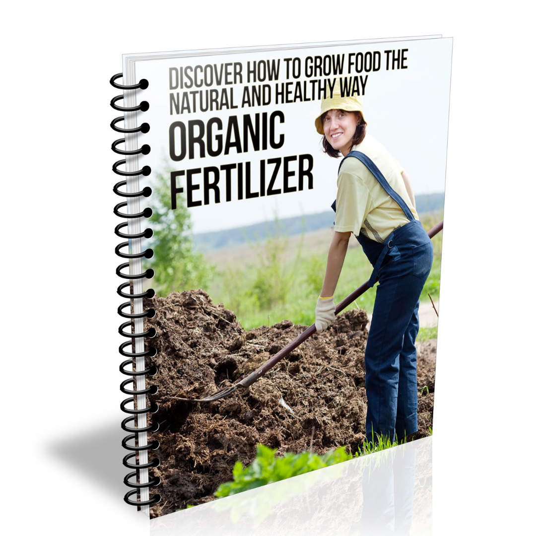 Discovery How To Grow Food The Natural And Health Way ORGANIC FERTILIZER