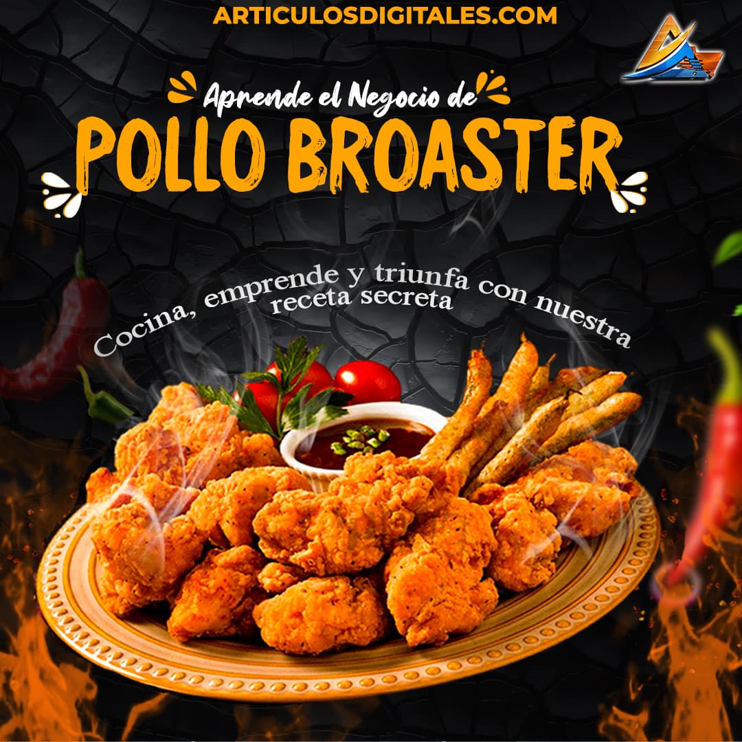 Aprende el Negocio de Pollo Broaster - ARTICULOSDIGITALES.COM | Hot...