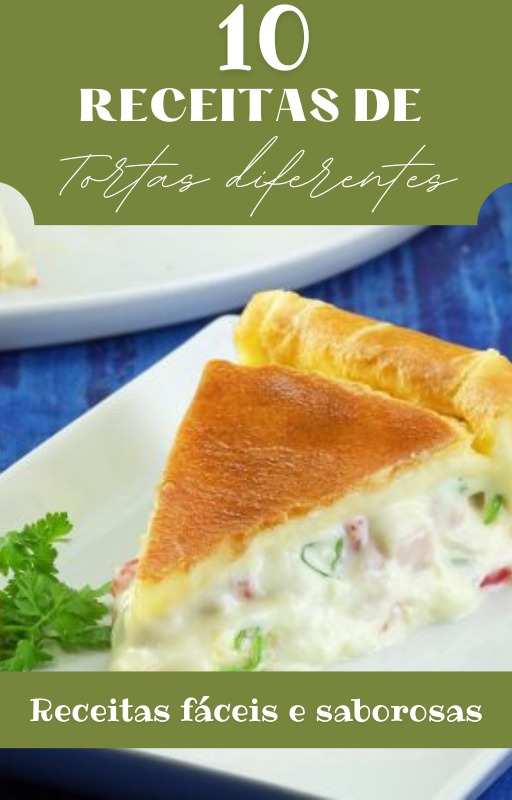 Tortas Irresistíveis: Receitas Doces e Salgadas para Todos os Paladares
