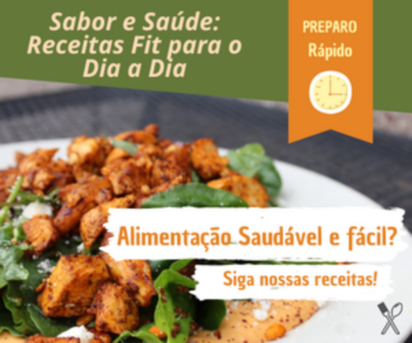 Sabor e Saúde: Receitas FIT para o dia-a-dia - Arthur de Jesus Chag...
