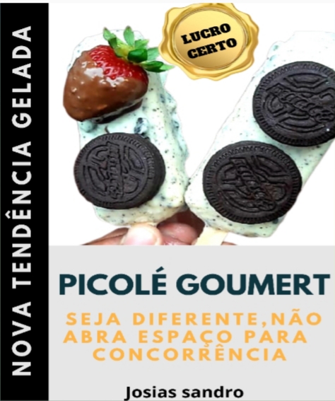 PICOLÉ GOURMET, A NOVA TENDÊNCIA PARA 2021 - Josias Sandro De Lima ...