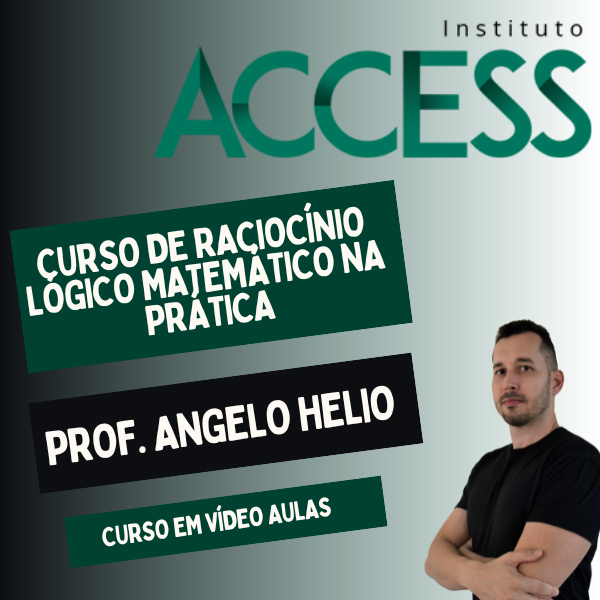 Raciocínio Lógico Matemático na Prática para Instituto Access - ANG...