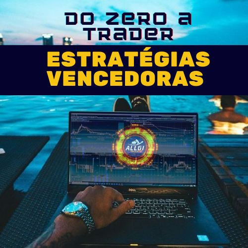 Curso Estratégias Vencedoras Do ZERO a TRADER: Indice Futuro; Dólar futuro.