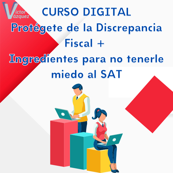 Ingredientes para no tenerle miedo al SAT + Mitos Fiscales - VICTOR...