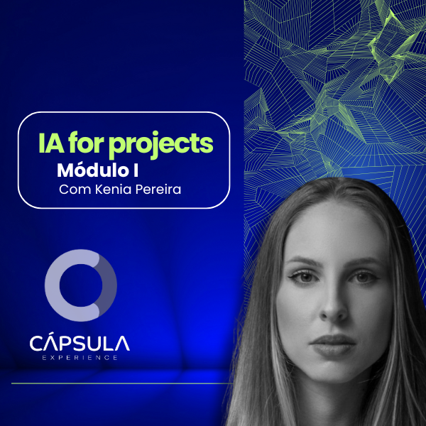 IA for Projects - Módulo I - Walker Dias Massa | Hotmart