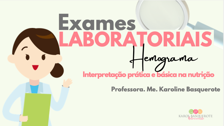 Aula Gravada Exames Laboratoriais - Interpretação prática e básica ...