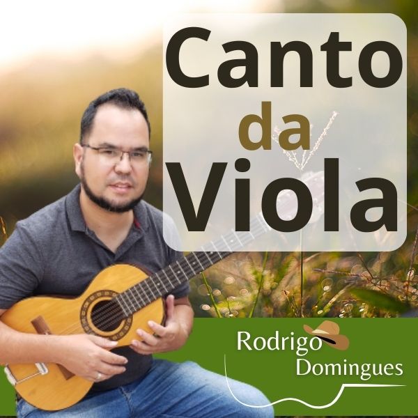 Canto da Viola - Rodrigo Domingues | Hotmart