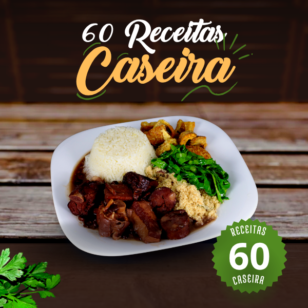60 RECEITAS DE COMIDA CASEIRAS - Roberto neves | Hotmart