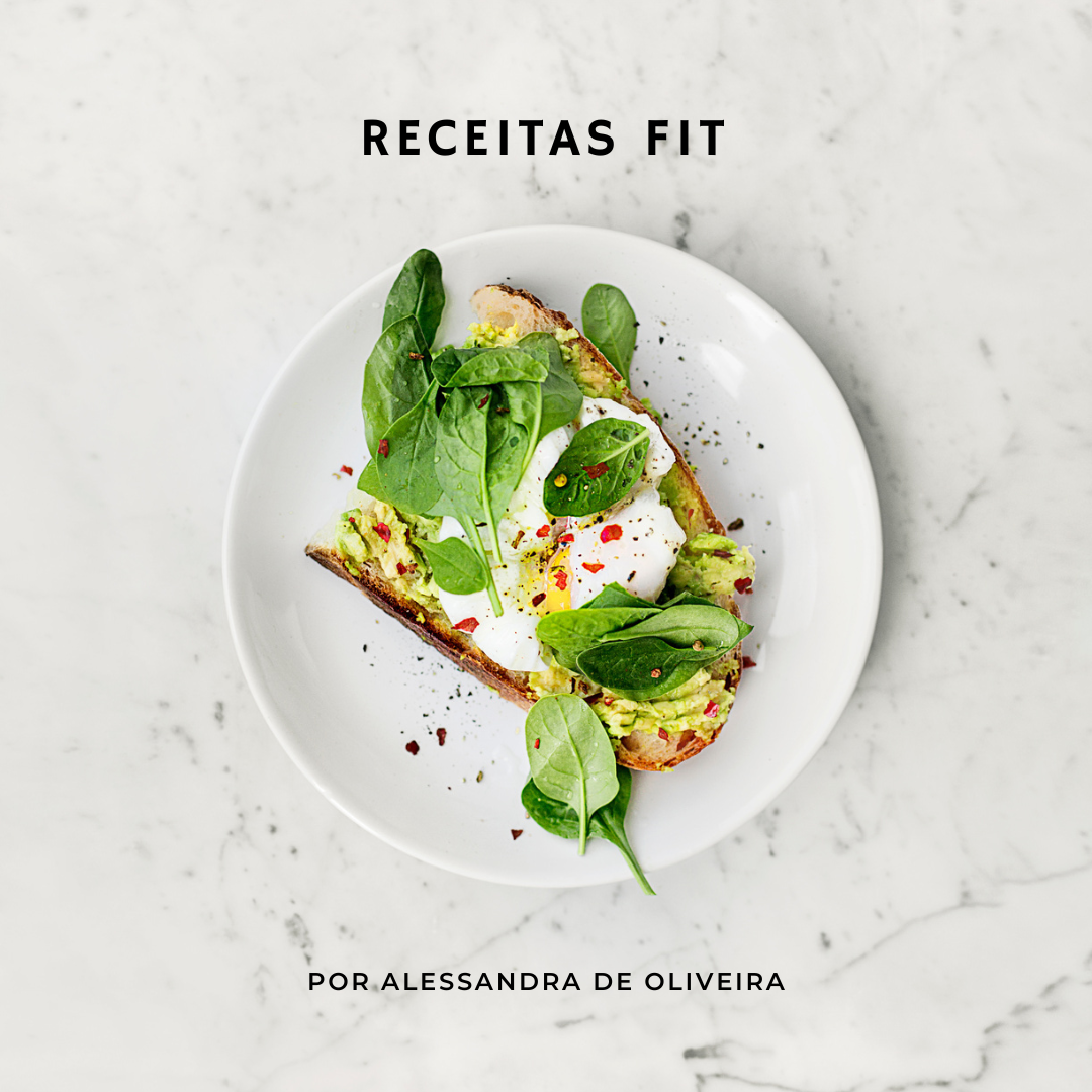 Receitas Fit, por Ale Oliveira